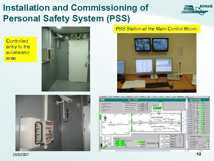 Installation and Commissioning of the Soreq Applied Research