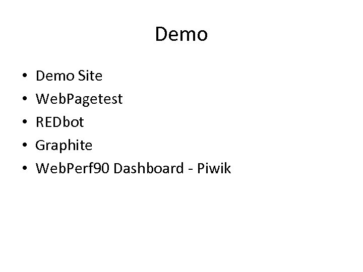 A Web Performance Dashboard Up and Running in