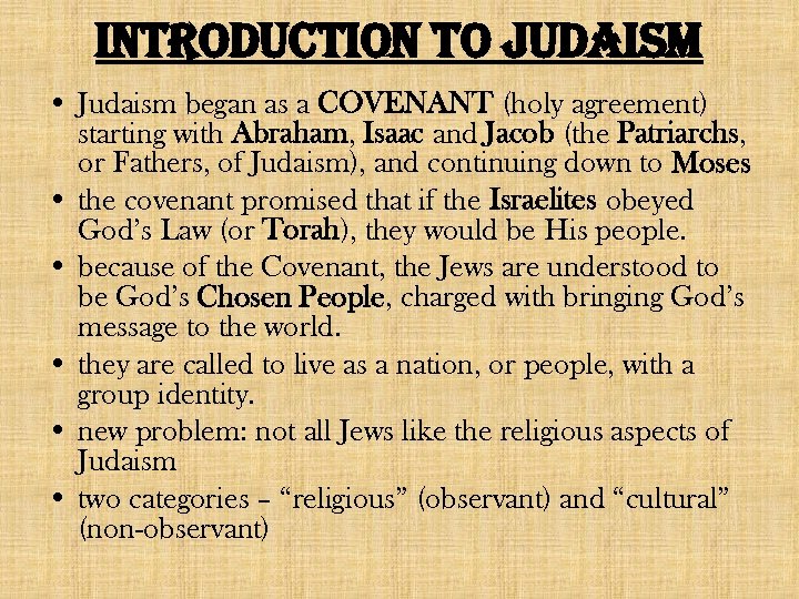 Judaism introduction to Judaism Judaism began