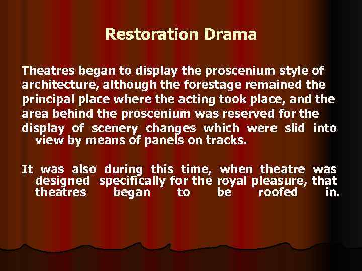 Restoration 18 th Century Drama 1660 -1800
