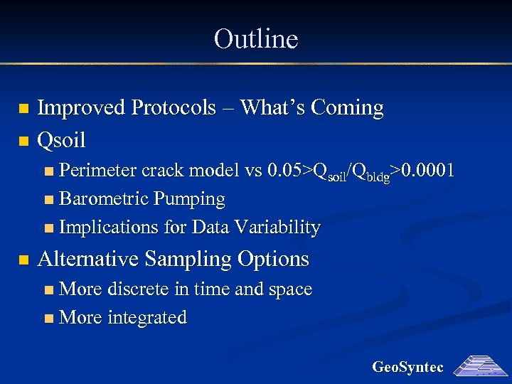 Future Directions for Assessing Vapor Intrusion by Todd
