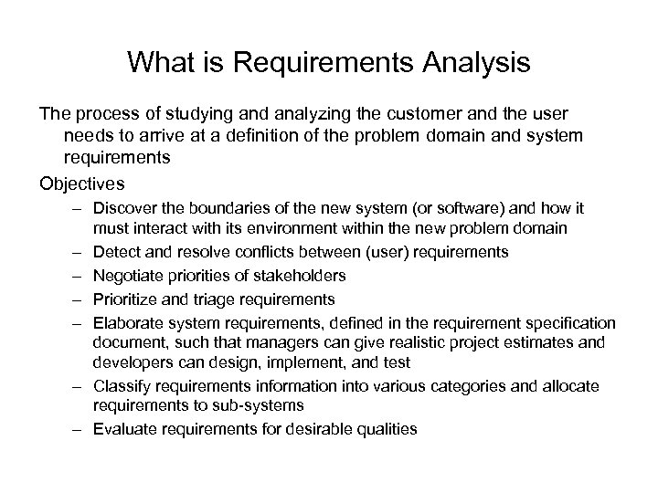 Requirements Analysis and Specification Based on presentations by