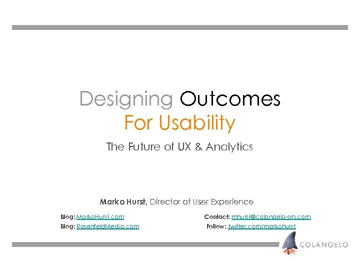 Designing Outcomes For Usability The Future of UX