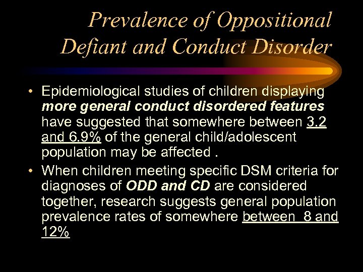 Oppositional Defiant and Conduct Disorder James H Johnson