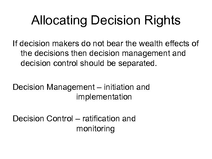 Chapter 12 Decision Rights The Level of Empowerment