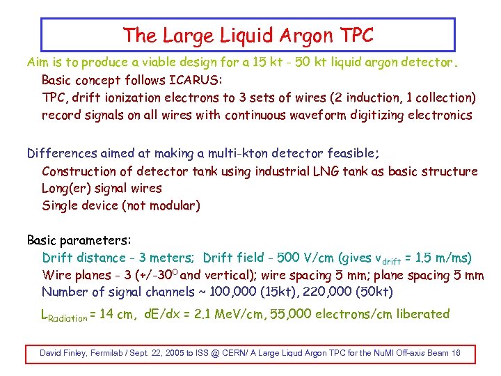 LAr TPC Large Liquid Argon TPC for the