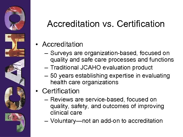 The Role of Certification in Demonstrating Quality Programs