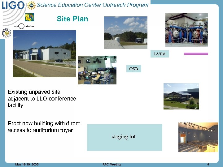 LIGO Science Education Center Outreach Program The LIGO