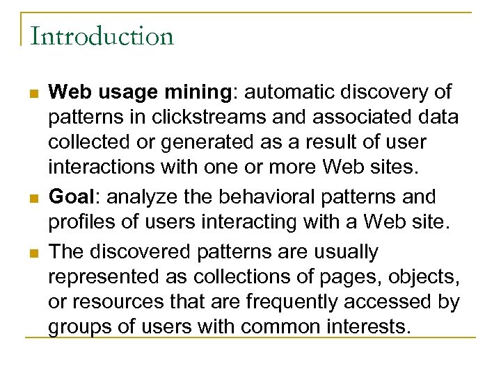 Chapter 12 Web Usage Mining — An introduction