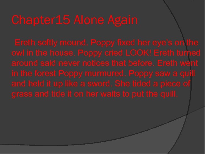 A TALE FROM DIMWOOD FOREST POPPY BY AVI