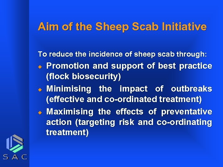 The Scottish Sheep Scab Initiative Presentation prepared by