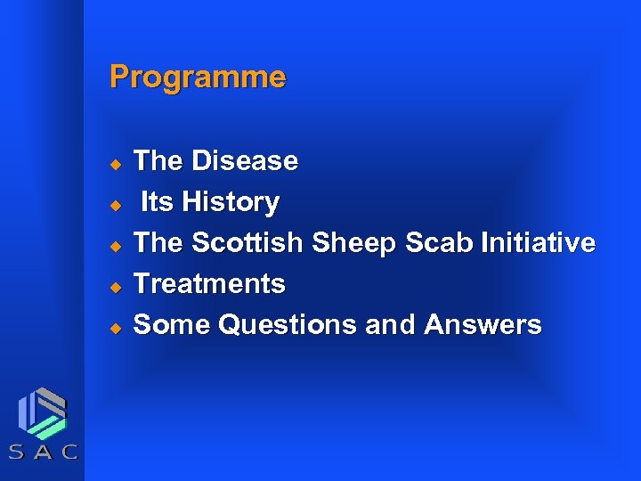 The Scottish Sheep Scab Initiative Presentation prepared by