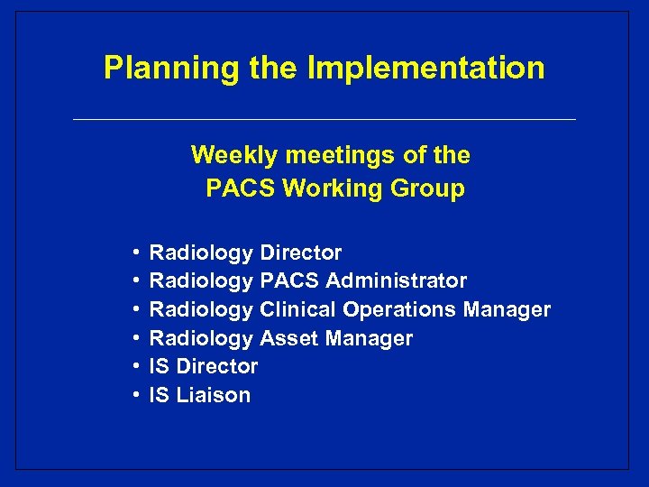 A Successful PACS Implementation Monte Clinton CRA Dartmouth-Hitchcock