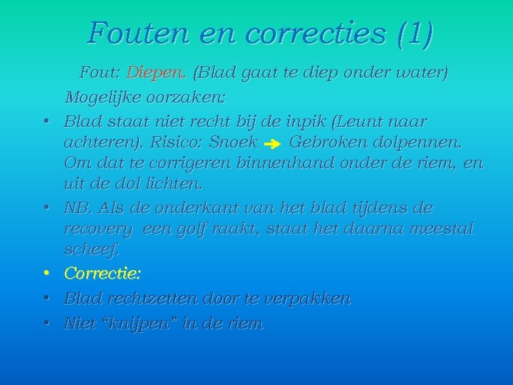 Die fouten herkennen en weten te