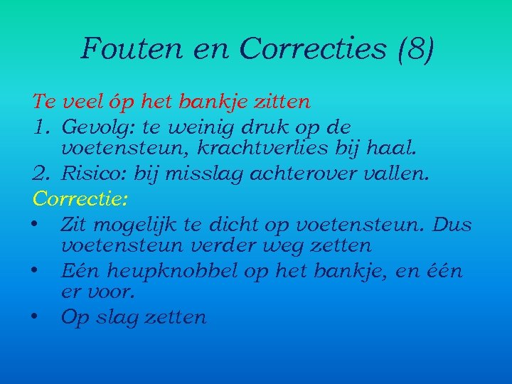 Die fouten herkennen en weten te