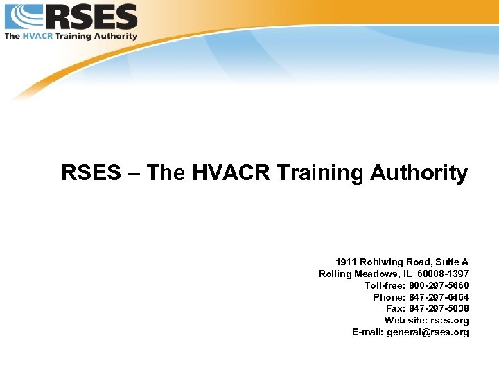 RSES The HVACR Training Authority Delivering