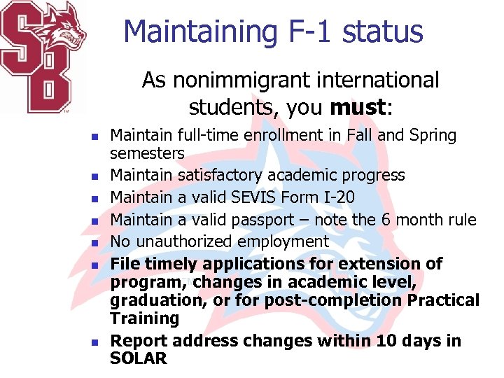 International Student Orientation IMMIGRATION RESPONSIBILITIES FOR F-1 ...