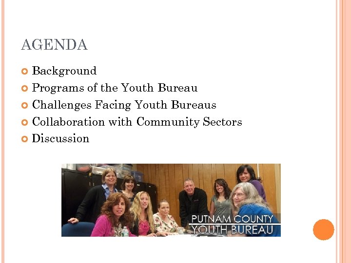 PUTNAM COUNTY YOUTH BUREAU Collaboration and Sustainability October