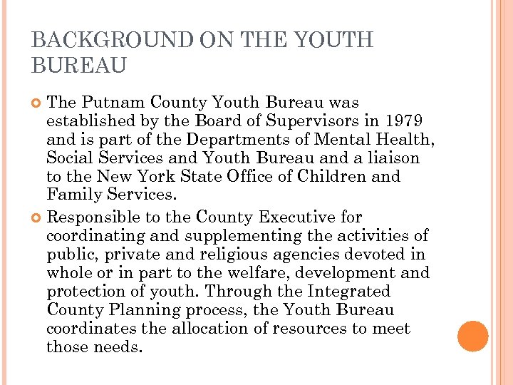 PUTNAM COUNTY YOUTH BUREAU Collaboration and Sustainability October
