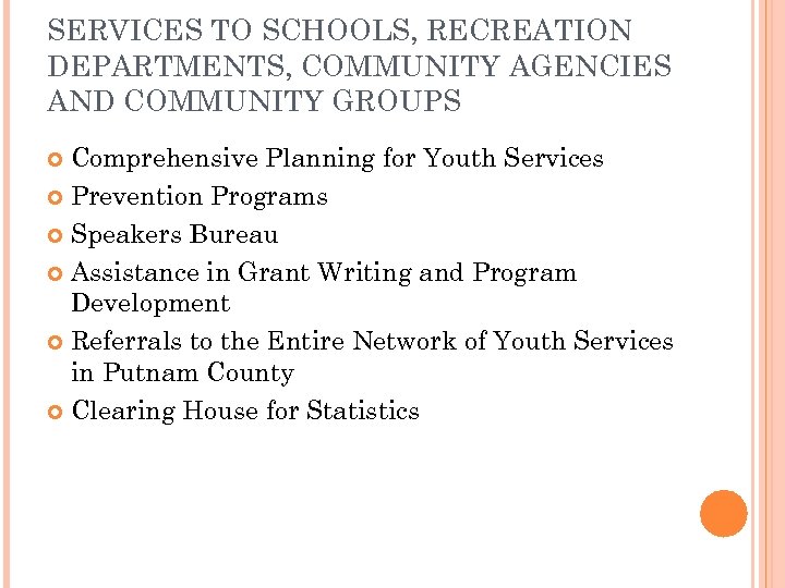 PUTNAM COUNTY YOUTH BUREAU Collaboration and Sustainability October
