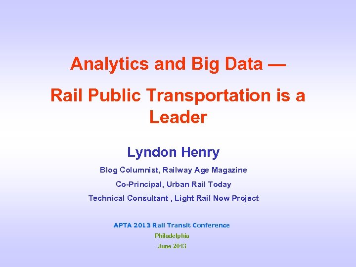 Analytics and Big Data Rail Public Transportation