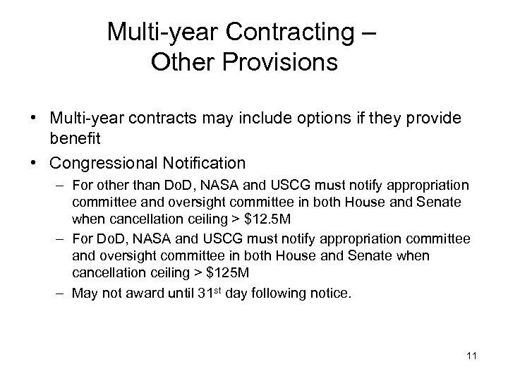 FAR — Part 17 Special Contracting Methods Multi-Year