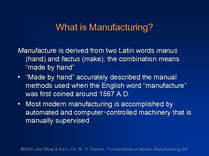INTRODUCTION What is Manufacturing Materials in