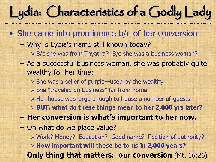 Lydia Characteristics of a Godly Lady Her