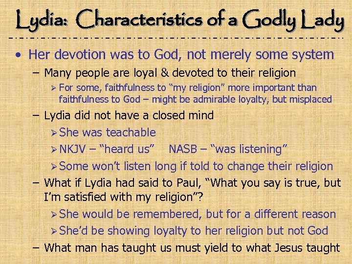 Lydia Characteristics of a Godly Lady Her