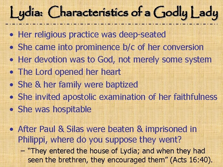 Lydia Characteristics of a Godly Lady Her