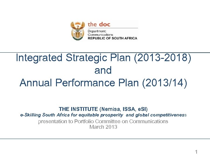 Integrated Strategic Plan 2013 -2018 and Annual Performance