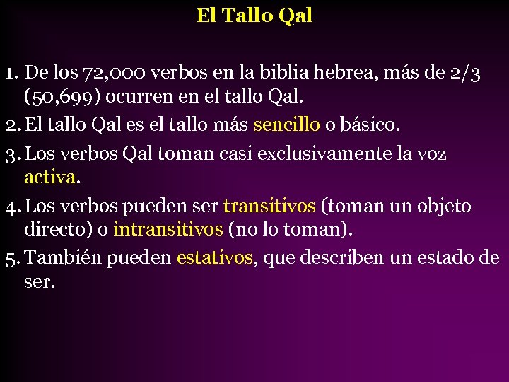 Repaso para el examen El verbo Qal