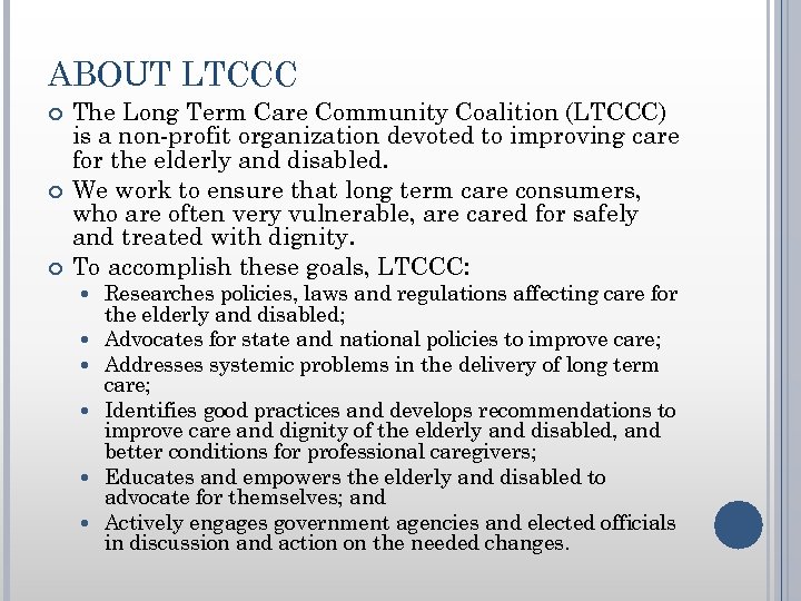 LONG TERM CARE RESIDENT DIGNITY QUALITY OF