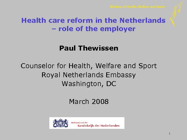 Ministry of Health Welfare and Sport Health care