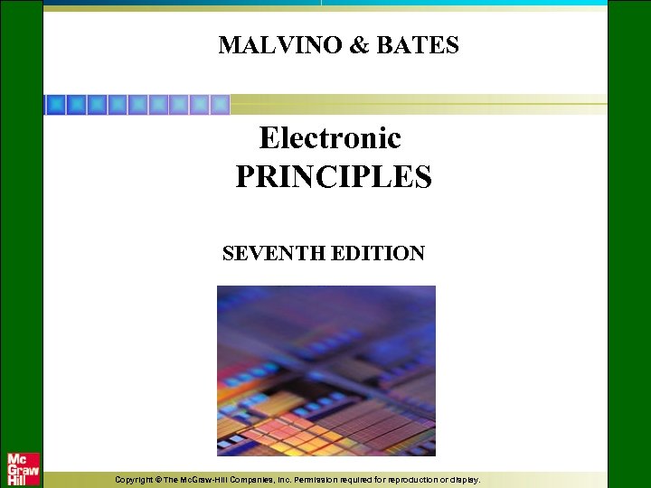 MALVINO BATES Electronic PRINCIPLES SEVENTH EDITION Copyright