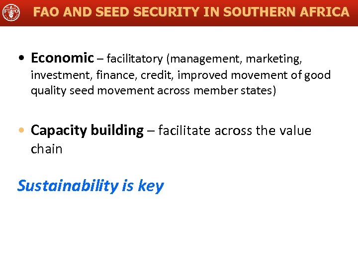 FAO AND SEED SECURITY INITIATIVES IN SOUTHERN AFRICA