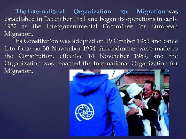 International Organization for Migration By Nelia Bezhan