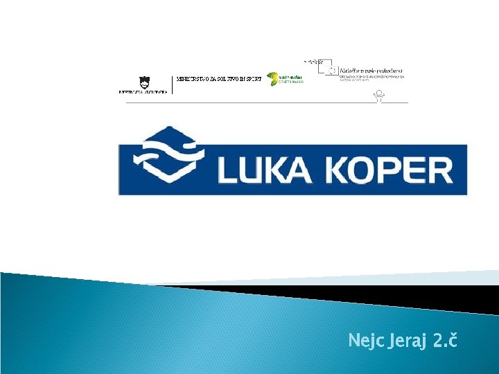 Nejc Jeraj 2 č Luka Koper
