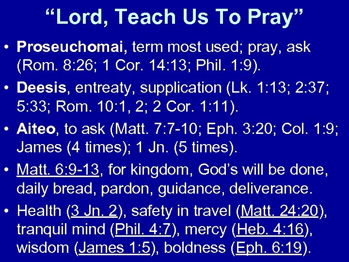 Lord Teach Us To Pray Proseuchomai term