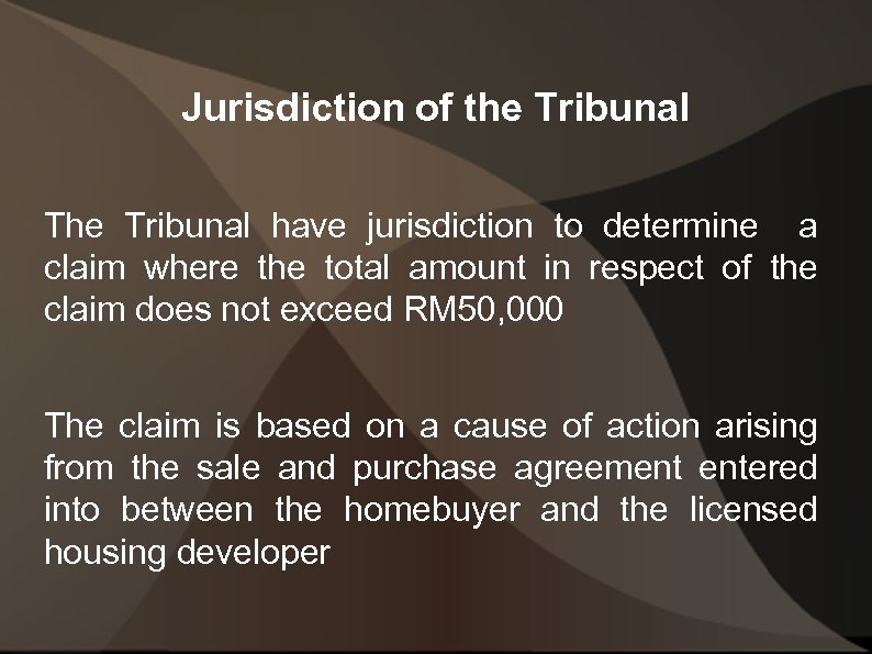 SCOPE FUNCTIONS AND JURISDICTION OF THE TRIBUNAL FOR