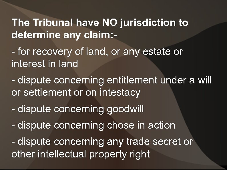SCOPE FUNCTIONS AND JURISDICTION OF THE TRIBUNAL FOR