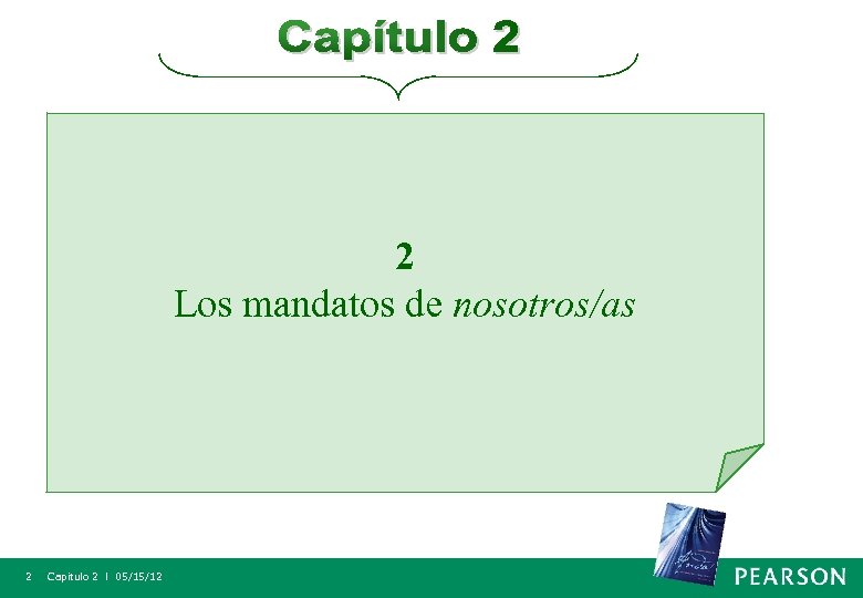 2 Los mandatos de nosotros as Repaso Introducción al