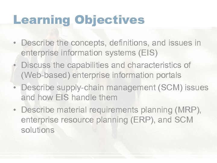 Chapter 17 ENTERPRISE SYSTEMS Learning Objectives