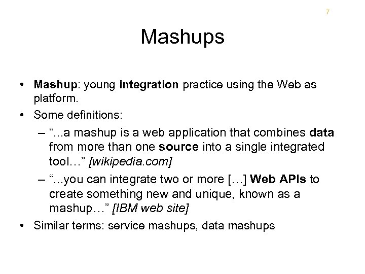 Lecture VII Mashups CS 4593 Cloud-Oriented Big Data