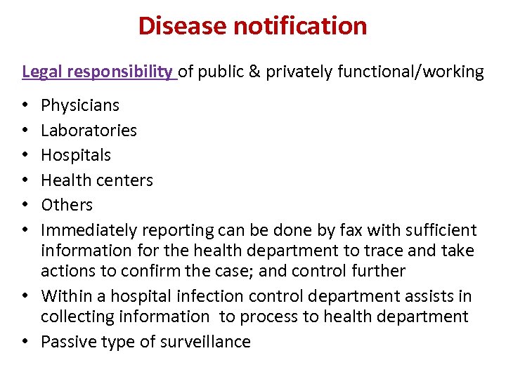 Disease Notification Dr Amna Rehana Siddiqui Department of