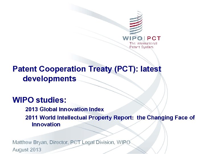 Patent Cooperation Treaty PCT latest developments WIPO studies