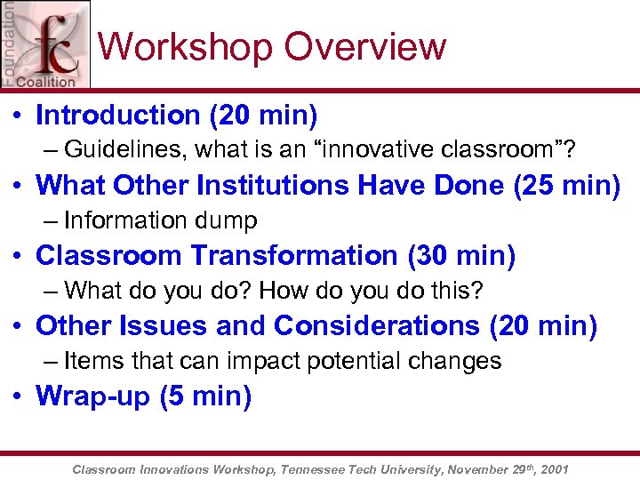 Engineering Classrooms Before and After Innovation David Cordes