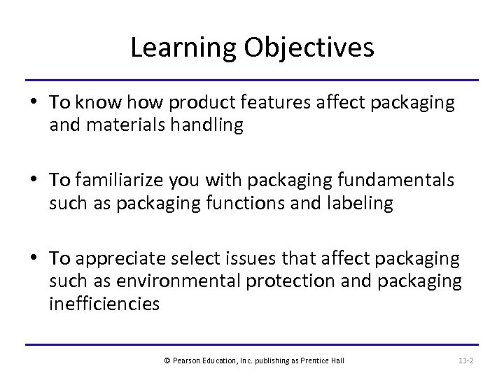CHAPTER 11 Packaging and Materials Handling Pearson