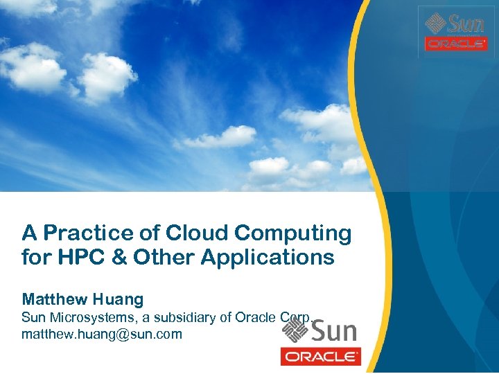 A Practice of Cloud Computing for HPC
