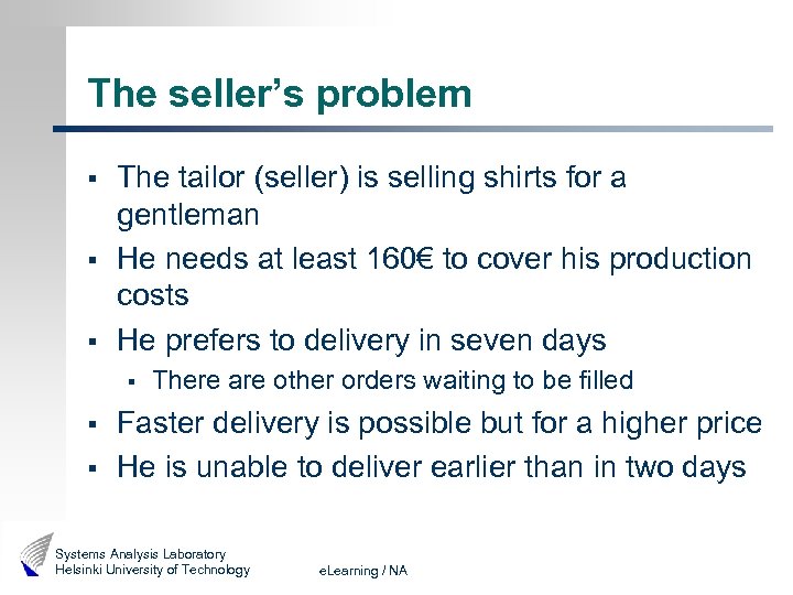 Case description Problem of buyer and seller
